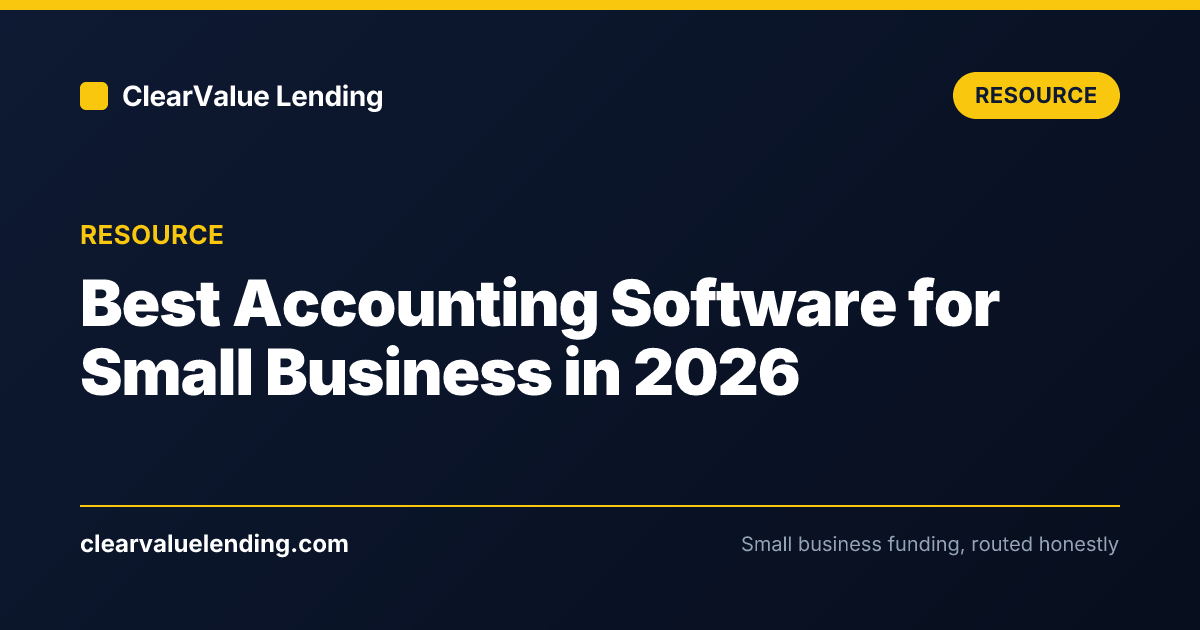 Best Accounting Software for Small Business in 2026 — ClearValue Lending